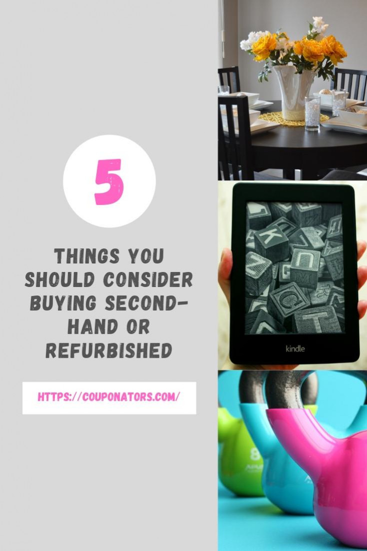 5 Things You Should Buy Secondhand Or Refurbished Couponators